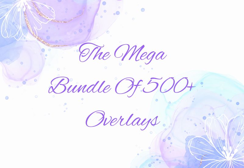 The Mega Bundle Of 500+ Overlays | Artixty